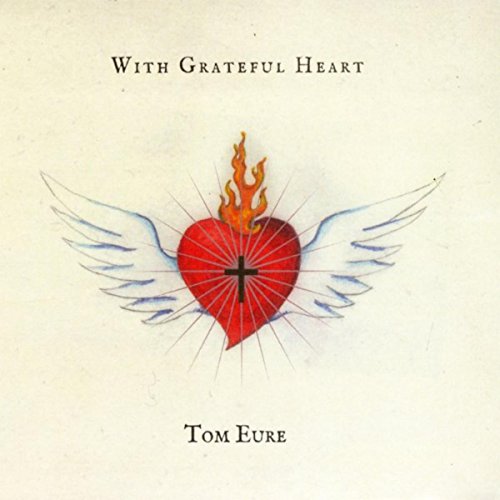 Play With Gratefull Heart by Tom Eure on Amazon Music