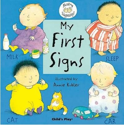 My First Signs: BSL (British Sign Language) (Baby Signing) (Board book ...