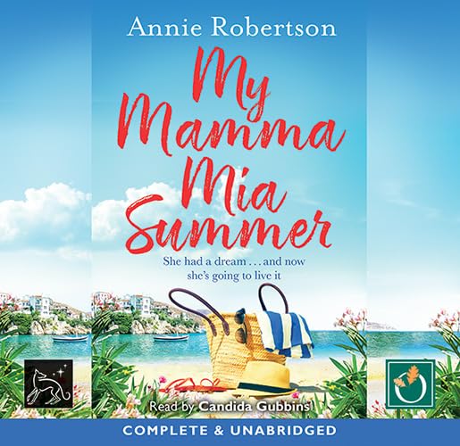 My Mamma Mia Summer: Robertson, Annie, Gubbins, Candida: 9781787069534 ...