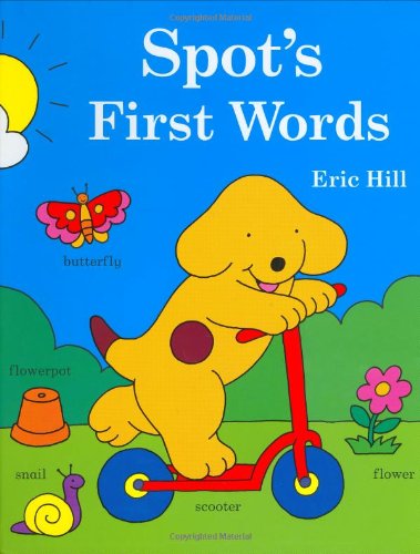 Amazon.com: Spot's First Words: 9780399246166: Hill, Eric, Hill, Eric ...