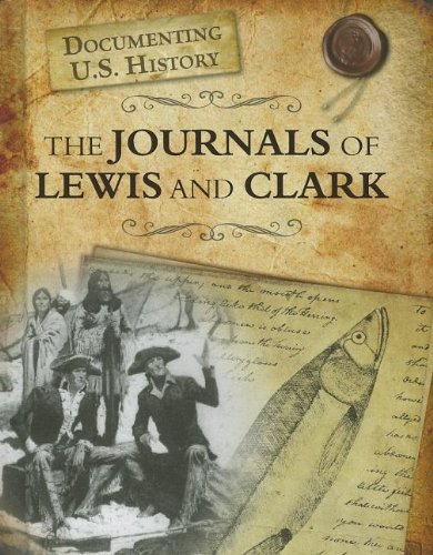 The Journals of Lewis and Clark (Raintree Perspectives): Stille ...
