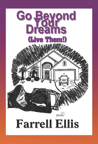 Go Beyond Your Dreams (Live Them!) eBook : Ellis, Farrell: Amazon.in ...