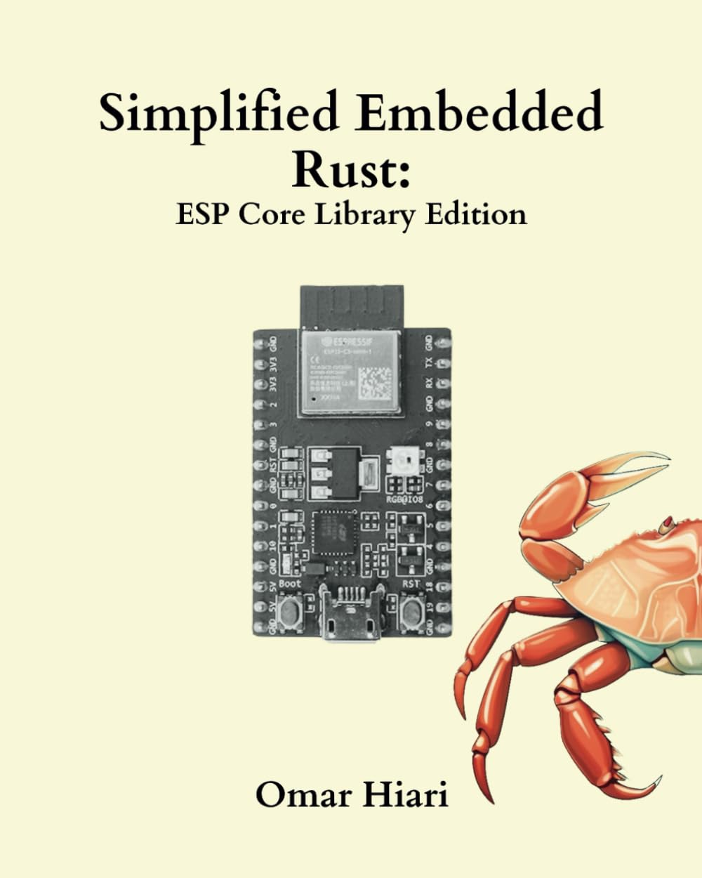 Simplified Embedded Rust: ESP Core Library Edition: Hiari, Omar: 9798326103185: Amazon.com: Books