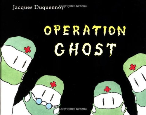 Operation Ghost: Duquennoy, Jacques: 9780152021825: Amazon.com: Books