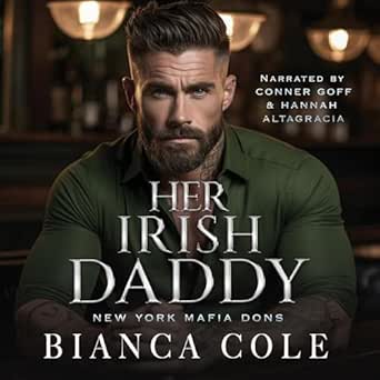 Amazon.com: Her Irish Daddy: A Dark Mafia Romance (New York Mafia Dons) (Audible Audio Edition ...