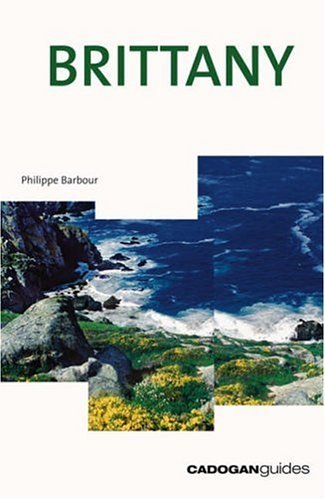 Cadogan Guide Brittany: Barbour, Philippe: 9781860111426: Amazon.com: Books