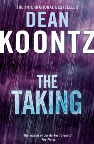 The Taking - Kindle edition by Koontz, Dean. Literature & Fiction ...