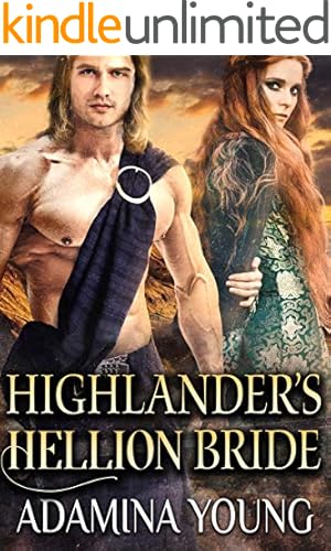 Highlander's Hellion Bride: A Scottish Medieval Historical Romance (Highlands' Deceptive Lovers ...