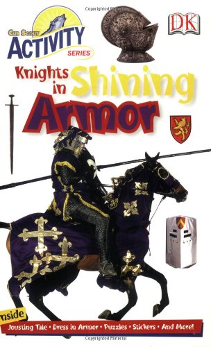 Knights in Shining Armor (Cub Scout Activity Book) : Dorling Kindersley ...