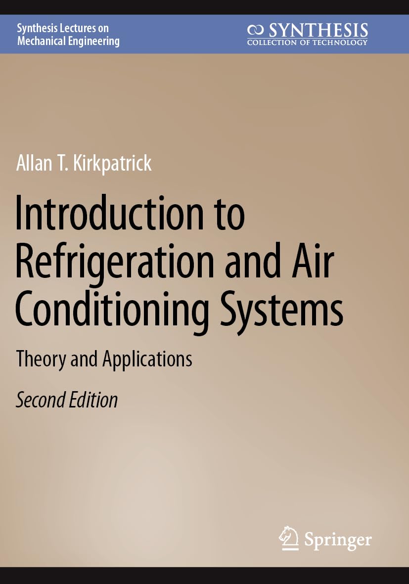 Introduction to Refrigeration and Air Conditioning Systems: Theory and ...