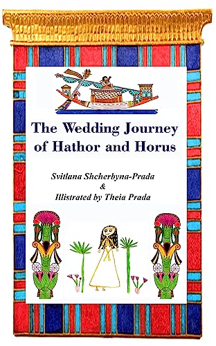 The Wedding Journey of Hathor and Horus (Hathor and Horus Love Story ...