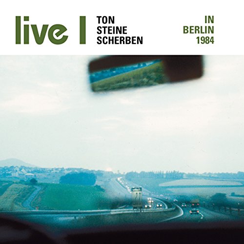Amazon Music UnlimitedでTon Steine ScherbenのLive I - In Berlin 1984を