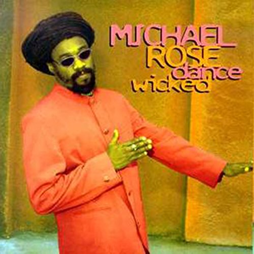 Écouter Dance Wicked par Michael Rose sur Amazon Music Unlimited