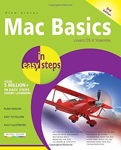 Mac Basics in easy steps 3rd Edition - Covers OS X Yosemite by Drew ...
