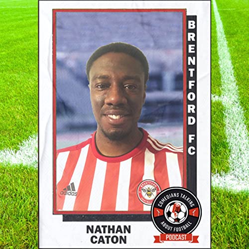 Nathan Caton on Brentford FC - EP 8 : Amazon.in: Books