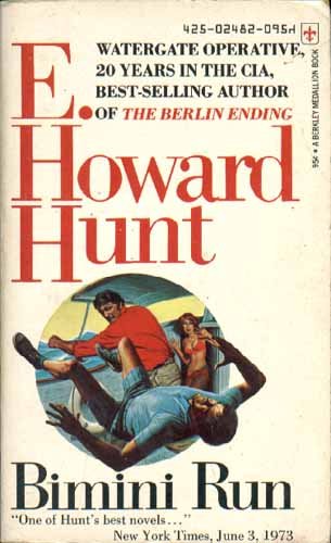 Bimini Run: E. Howard Hunt: Amazon.com: Books