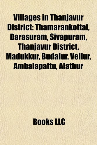 Villages in Thanjavur District: Thamarankottai, Darasuram, Sivapuram ...