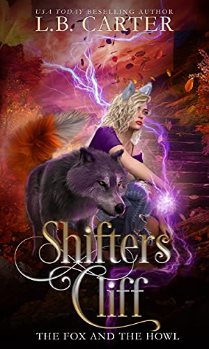 Shifters Cliff: a shifter & witch urban fantasy/paranormal romance (The ...