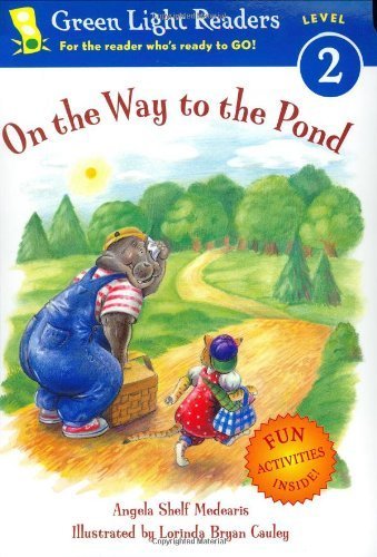 On the Way to the Pond (Green Light Readers Level 2): Medearis, Angela ...