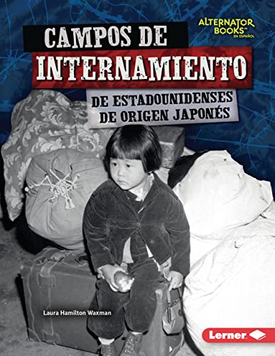 Campos de internamiento de estadounidenses de origen japonés (Japanese ...