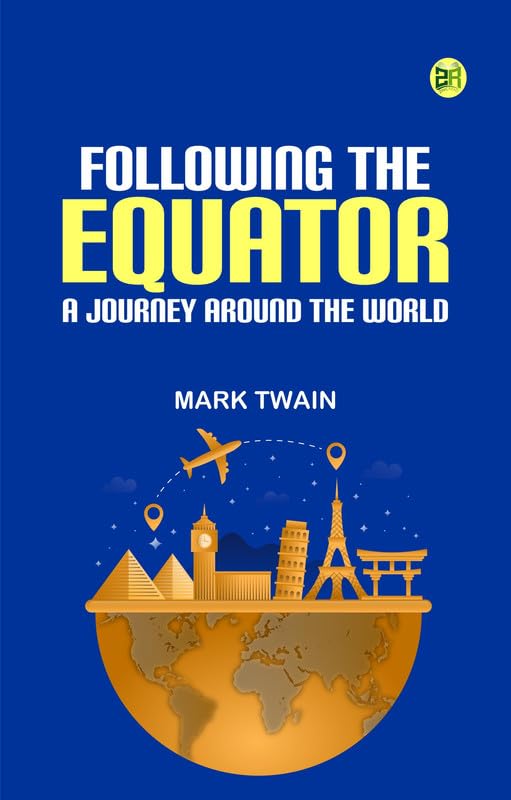Buy Following the Equator: A Journey Around the World Book Online at ...