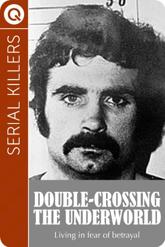 Amazon.com: Serial Killers : Double-Crossing the Underworld - Living in ...