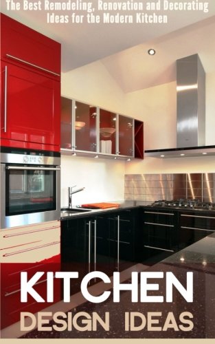 Kitchen Design Ideas: The Best Remodeling, Renovation and Decorating ...