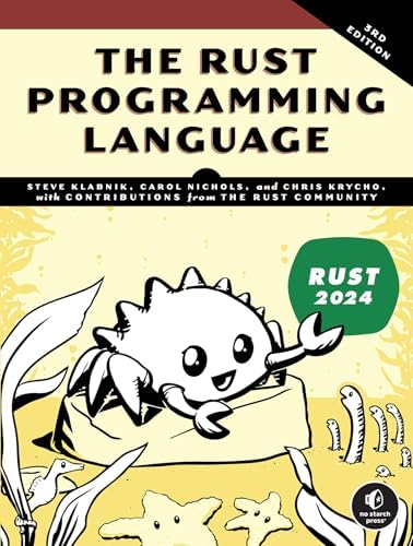 The Rust Programming Language, 3rd Edition: Klabnik, Steve, Nichols, Carol, Krycho, Chris ...