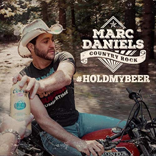 Amazon MusicでMarc Danielsの#Holdmybeerを再生する