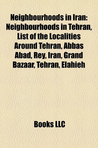 Neighbourhoods in Iran: Neighbourhoods in Tehran, List of the ...