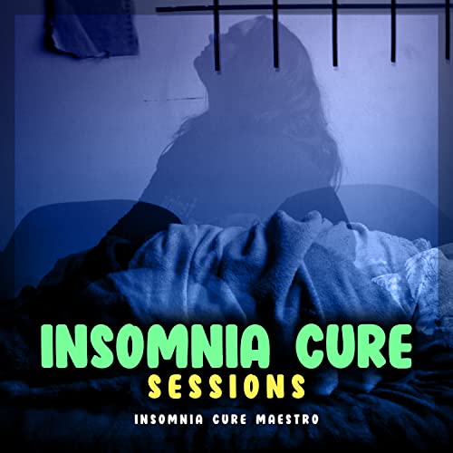 Play Insomnia Cure Sessions by Insomnia Cure Maestro on Amazon Music