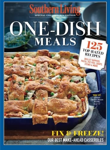 SOUTHERN LIVING One Dish Meals: 125 TopRated Recipes: Skillet Suppers ...