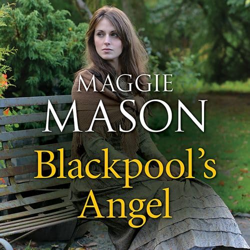 Blackpool's Angel: Mason, Maggie: 9781788891530: Amazon.com: Books