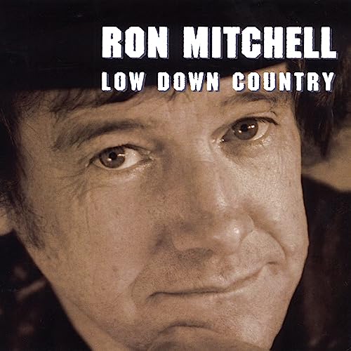 Play Low Down Country by Ron Mitchell on Amazon Music