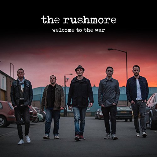 Play Welcome to the War by The Rushmore on Amazon Music