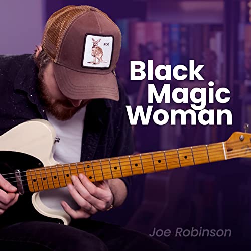 Play Black Magic Woman by Joe Robinson on Amazon Music Unlimited