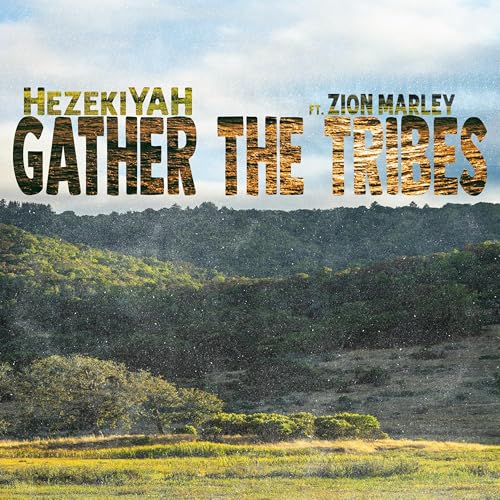 Play Gather The Tribes by Hezekiyah feat. Zion Marley on Amazon Music