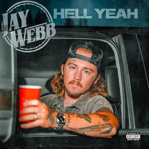 Hell Yeah by Jay Webb on Amazon Music Unlimited