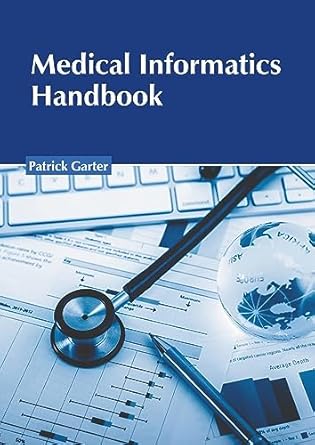 Medical Informatics Handbook: 9781639277179: Medicine & Health Science ...