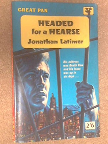 Headed for a hearse: Jonathan Latimer: Amazon.com: Books