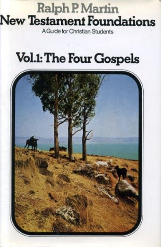 New Testament foundations: A guide for Christian students: Martin ...