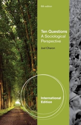 Ten Questions: A Sociological Perspective, International Edition: Joel ...