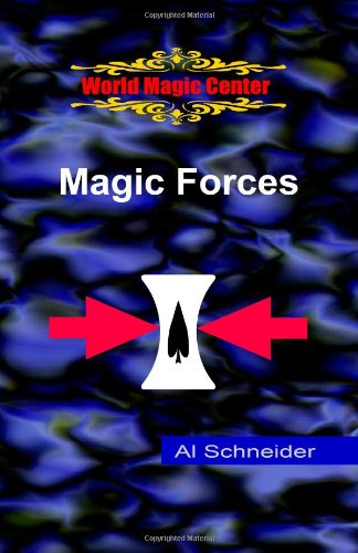 Magic Forces: Schneider, Al: 9781481802574: Amazon.com: Books