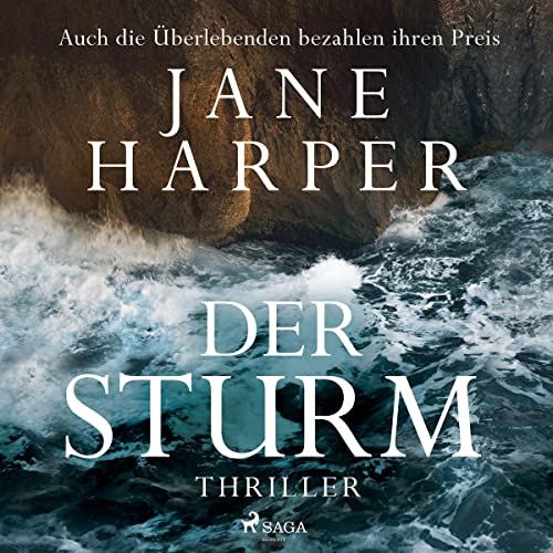 Der Sturm (Hörbuch-Download): Jane Harper, Sascha Tschorn, Matthias ...