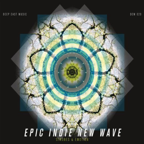 Amazon.co.jp: Epic Indie New Wave : Deep East Music: デジタルミュージック