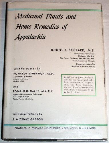 Medicinal plants and Home Remedies of Appalachia: Judith L. Bolyard ...