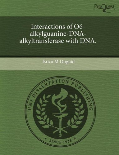 Amazon.co.jp: Interactions of O6-Alkylguanine-DNA-Alky : Duguid, Erica M: 本