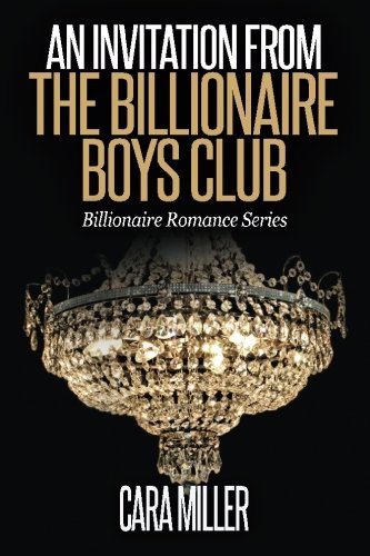 An Invitation from the Billionaire Boys Club (Billionaire Romance ...