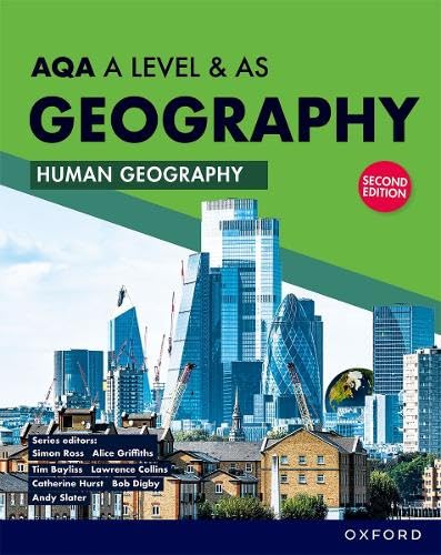 AQA A Level & AS Geography: Human Geography Student Book Second Edition ...