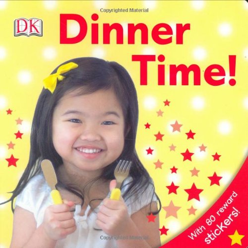 Dinner Time!: Amazon.co.uk: Dorling Kindersley, Inc.: 9780756625832: Books